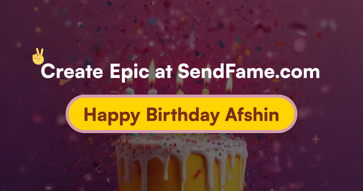 Happy Birthday Afshin | AI Music Generator Studio by SendFame